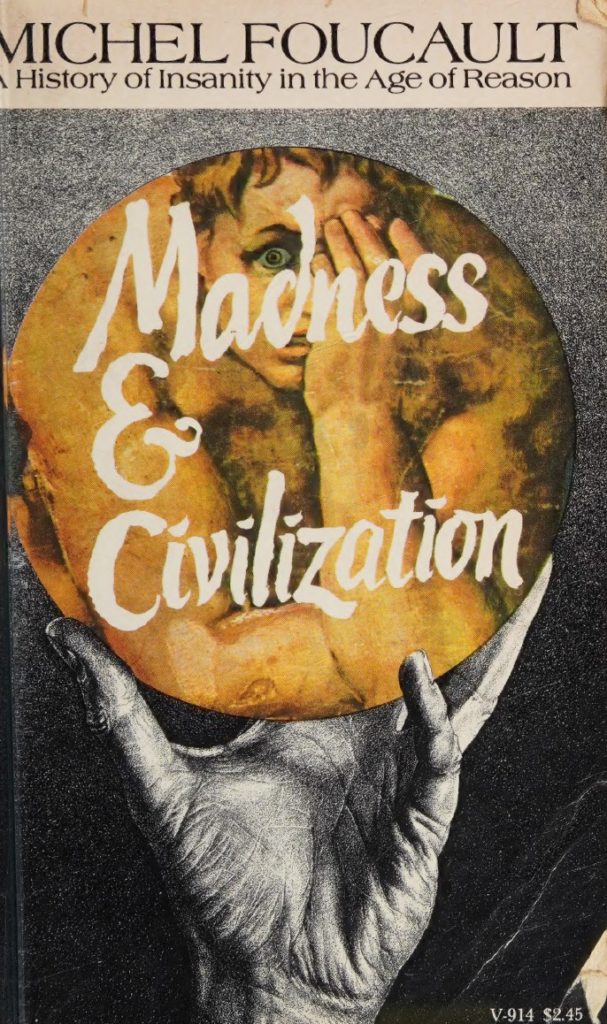 Madness and Civilization Michel Foucault PDF